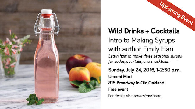 Upcoming Event: Intro to Making Syrups with Emily Han – Umami Mart